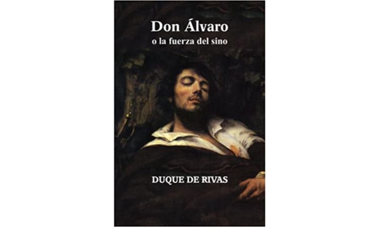 Comentario de "Don Álvaro o la fuerza del Sino" del duque de Rivas ...